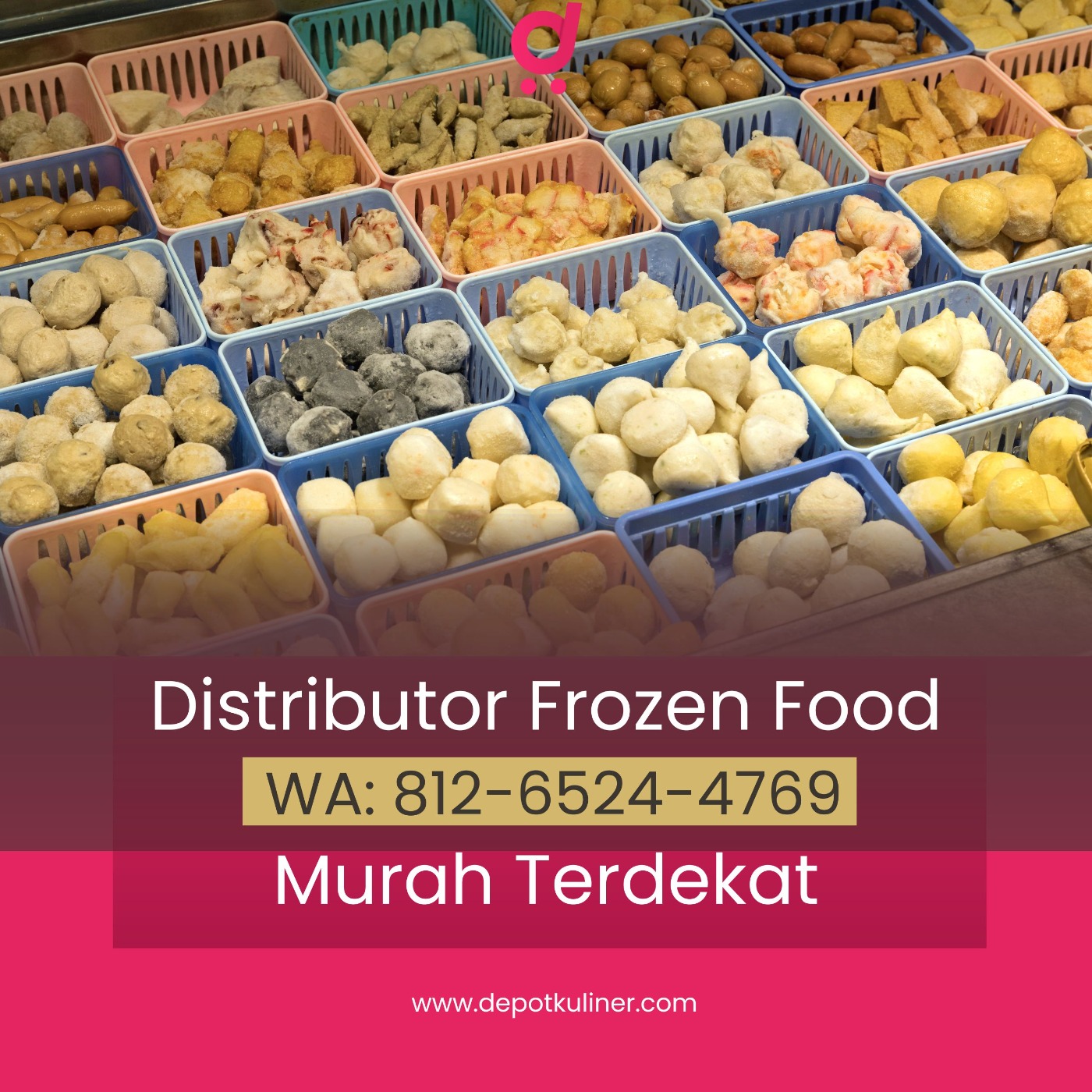 Distributor Frozen Food Murah Terdekat – Stok Lengkap, Harga Terbaik!